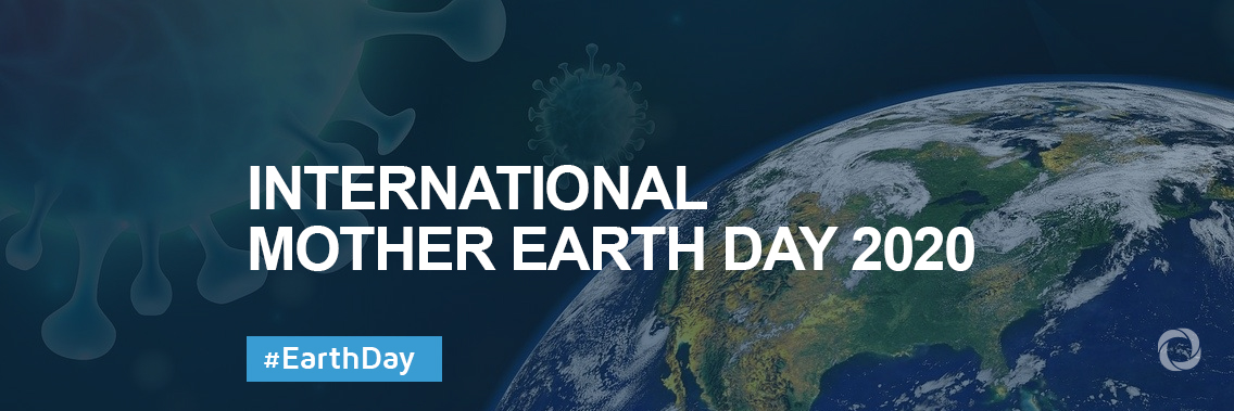 International Mother Earth Day 2020 DevelopmentAid