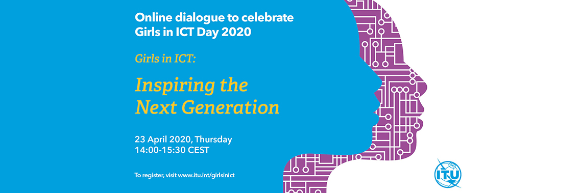 Girls in ICT Day 2020: Inspiring the Next Generation DevelopmentAid