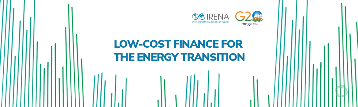 IRENA launches report for the G20 on low-cost energy transition finance ... IRENA launches report for the G20 on low-cost energy transition finance ...