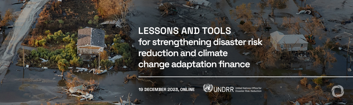 Lessons and tools for strengthening disaster risk reduction and climate ...