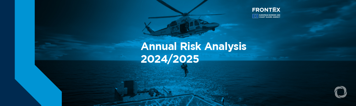 Frontex releases Annual Risk Analysis for 2024/2025: Navigating Complex ...
