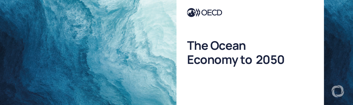 OECD urges strengthened co-operation to sustain trillion-dollar ocean ...